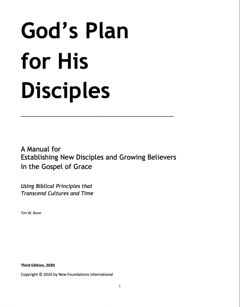 God’s plan for His Disciples – New Foundations International
